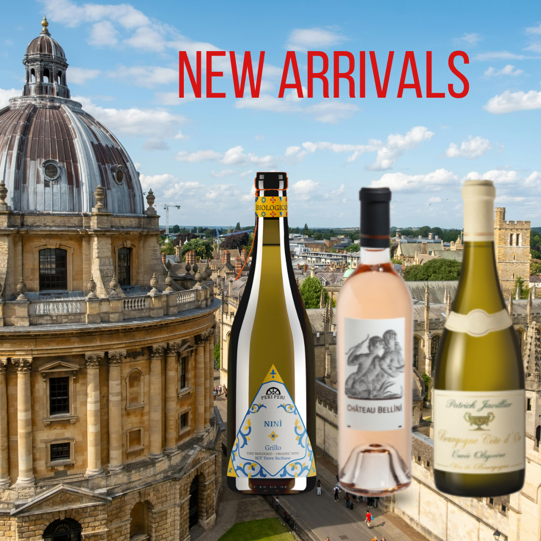 New Arrivals In July! - Oxford Wine Company